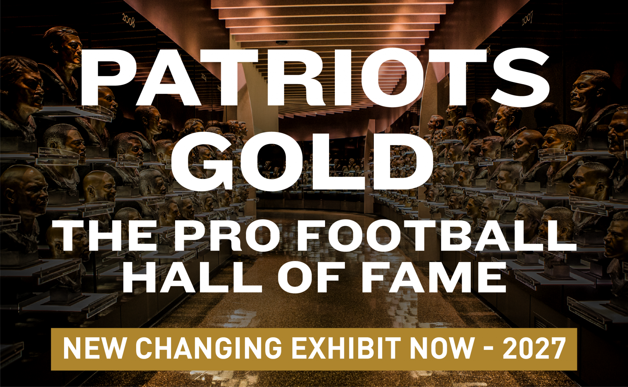 The Patriots Hall of Fame presented by RTX- Exhibits - Players ...